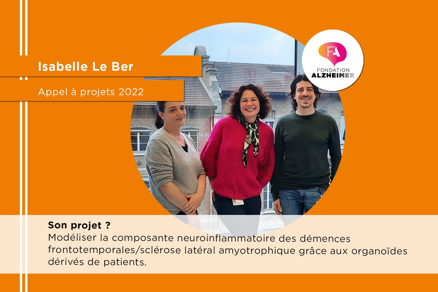 Programme thématique 2022 - Isabelle Le Ber - Fondation Alzheimer