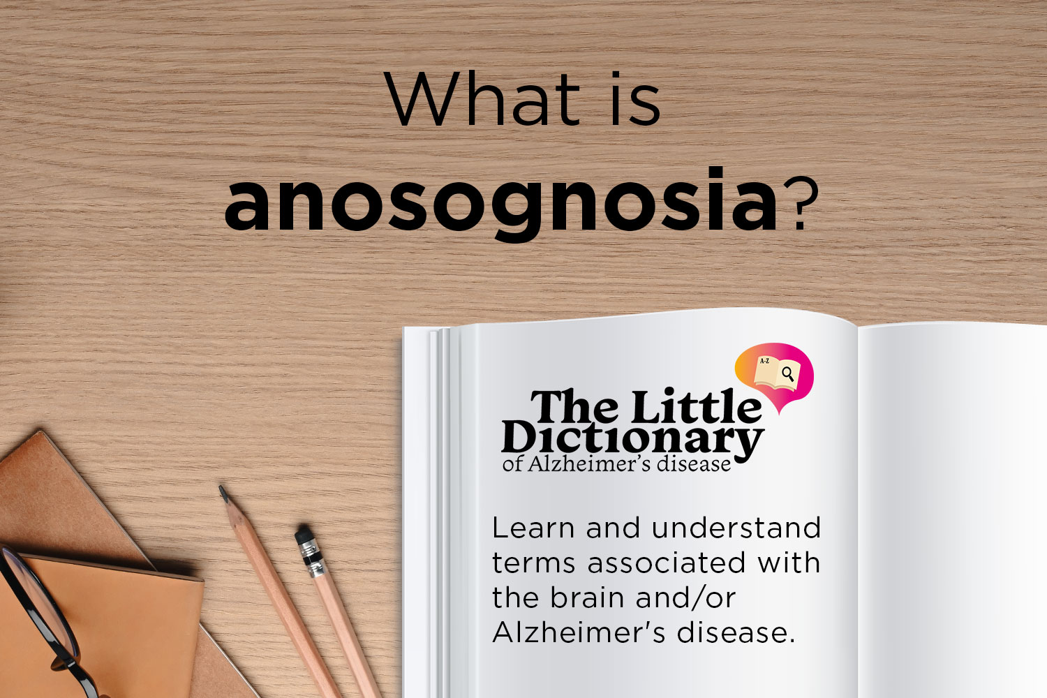 Anosognosia - Alzheimer Fondation