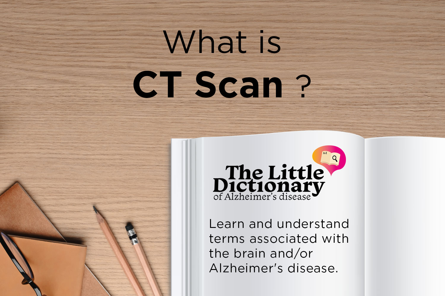 CT Scan - Alzheimer Fondation