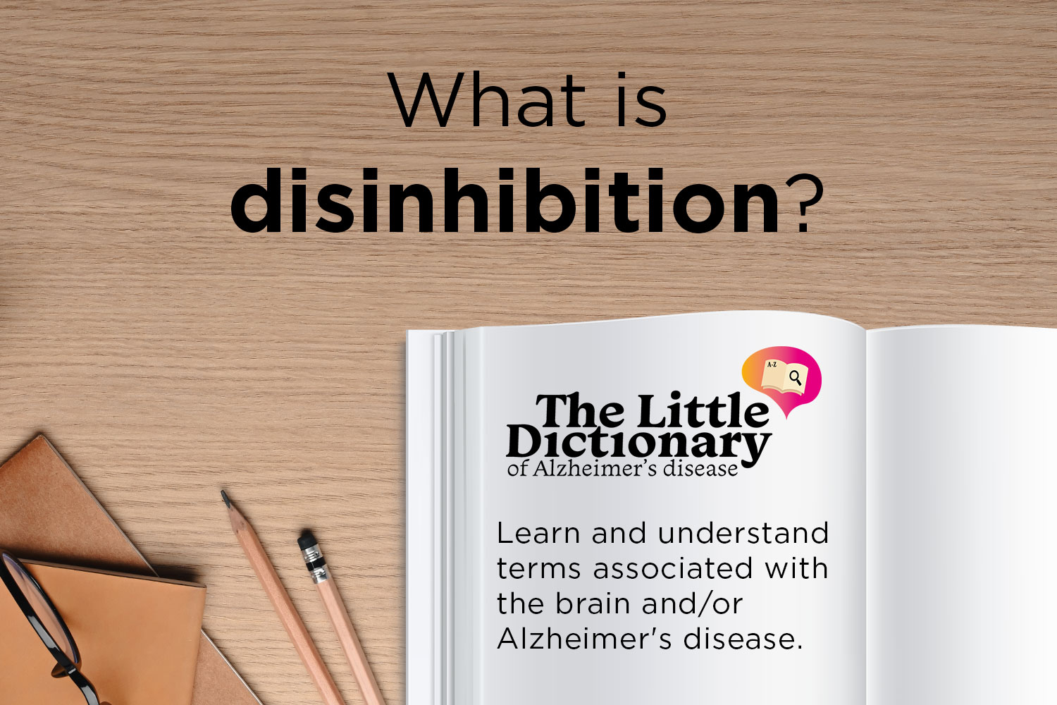 Disinhibition - Alzheimer Fondation