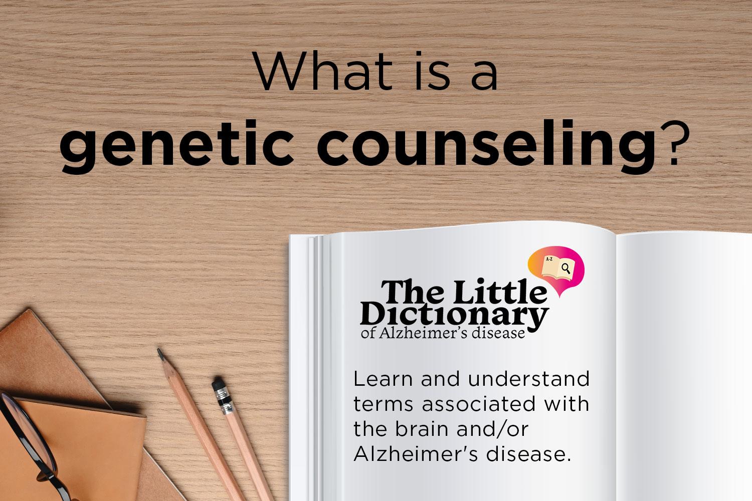 Genetic counseling - Alzheimer Fondation Genetic counseling - Alzheimer Fondation