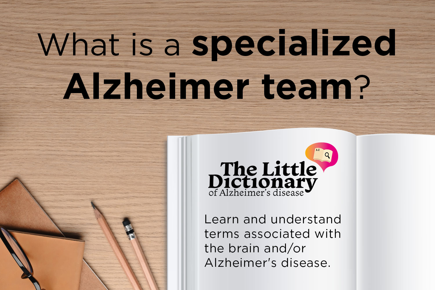 Specialized Alzheimer team - Alzheimer Fondation