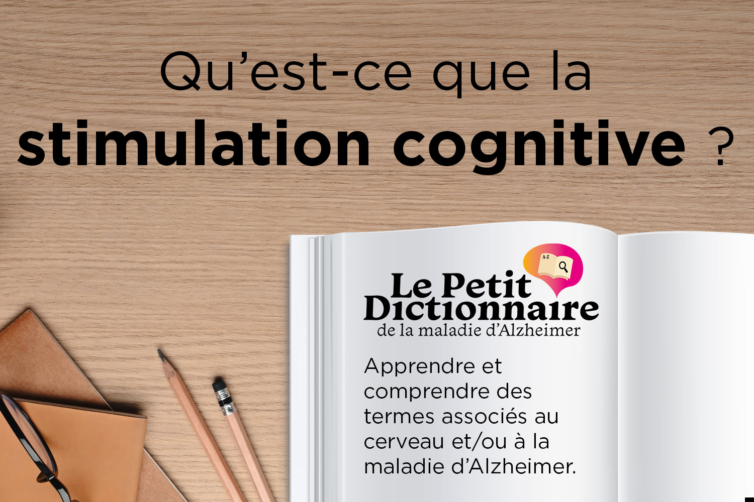Qu'est-ce que la stimulation cognitive ? - Fondation Alzheimer