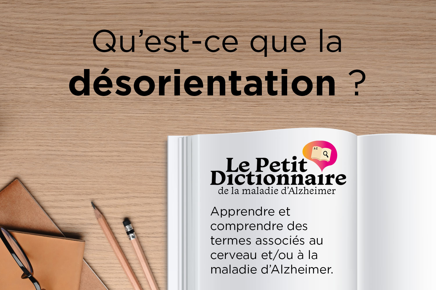 Qu'est-ce que la désorientation ? - Fondation Alzheimer