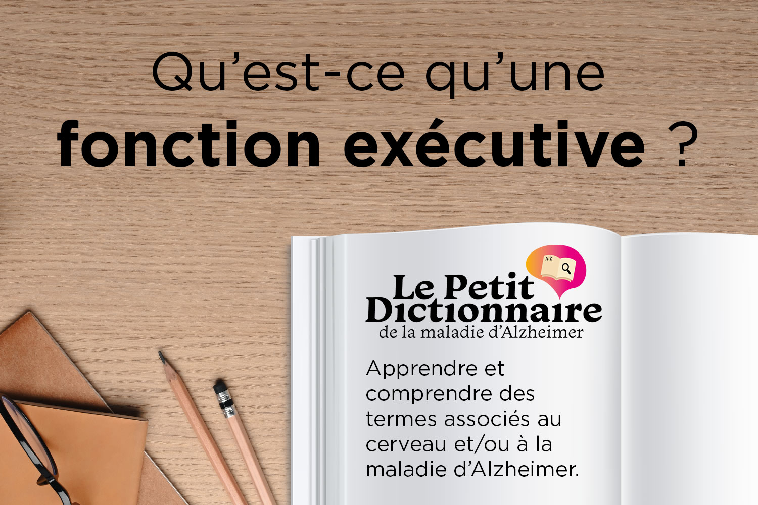 Les fonctions exécutives, c'est quoi ? - Fondation Alzheimer